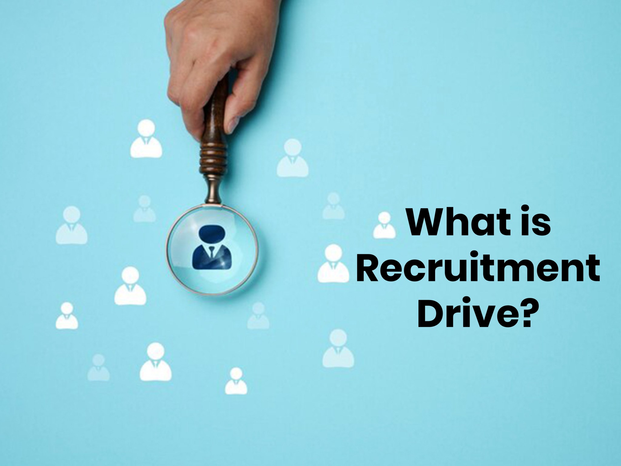 What is a Recruitment Drive? – Gappeo BLOG